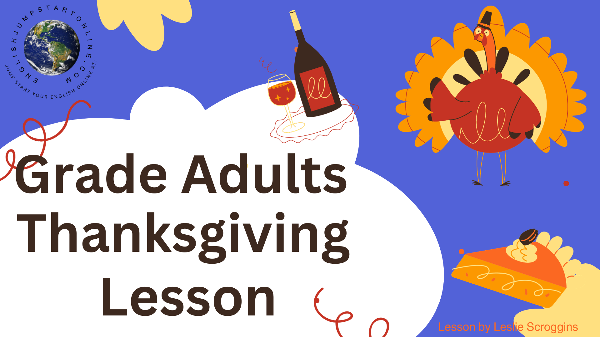 Exploring Thanksgiving: – English Jump Start Online